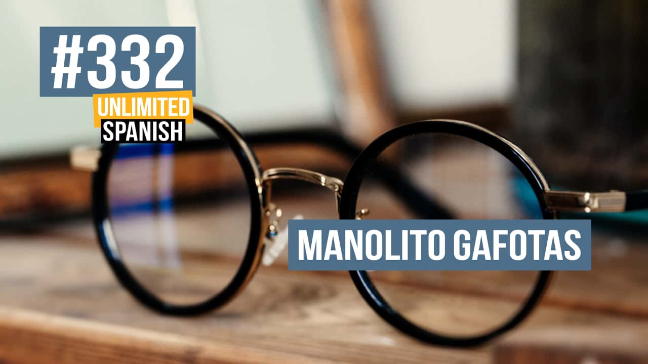 #332 Manolito Gafotas, el niño con las gafas más famosas de la ...